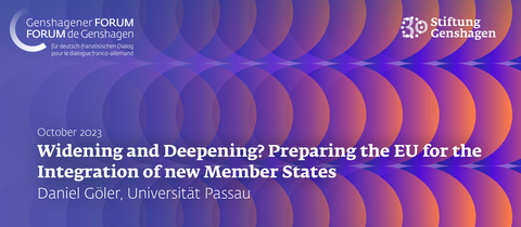 Widening and Deepening? Preparing the EU for the Integration of new ...